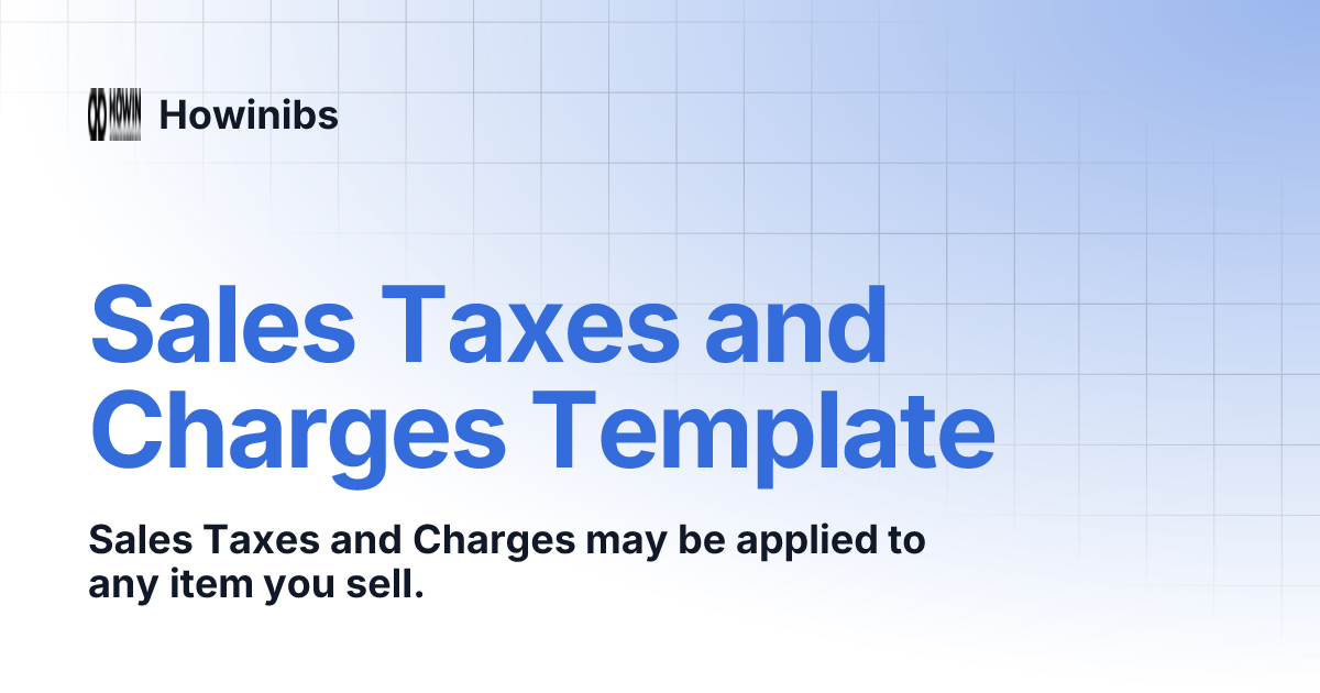 Sales Taxes and Charges Template | Howinibs