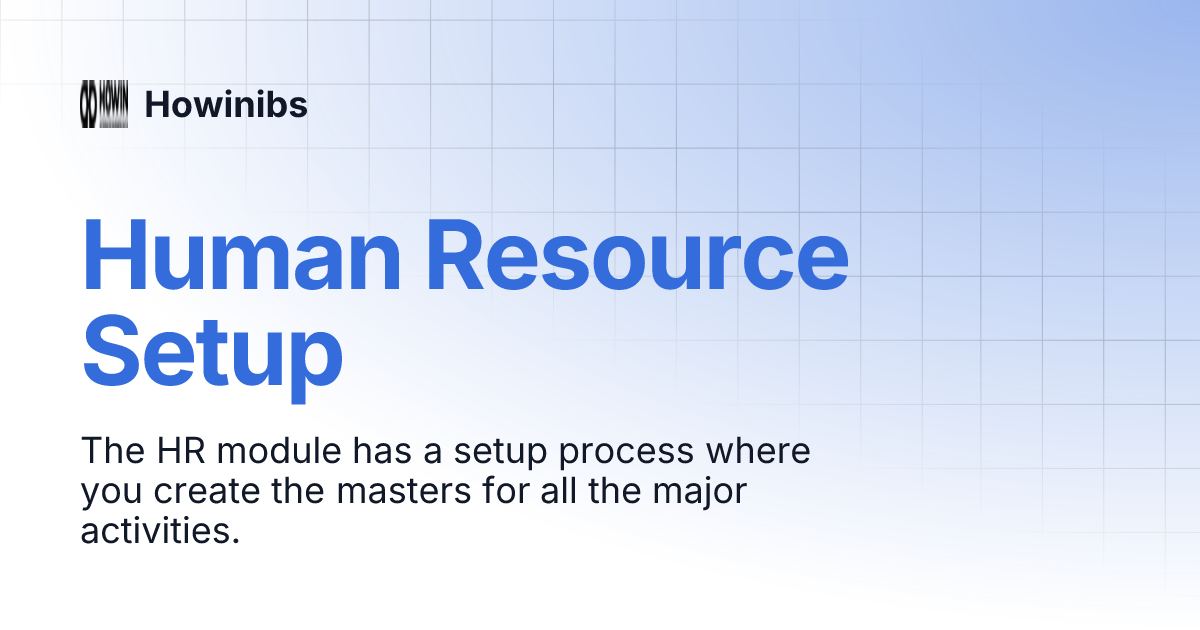 Human Resource Setup | Howinibs